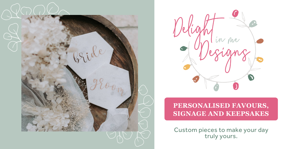 Delight in me Designs | Personalised Favours, Signage & Keepsakes